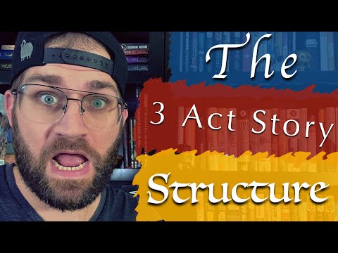 What is the 3 act story structure?