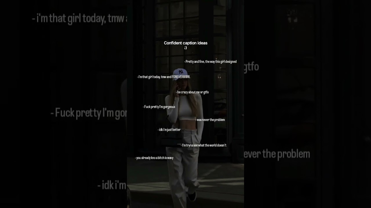 Confident caption ideas.