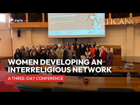 Women Developing an Interreligious Network at the Vatican