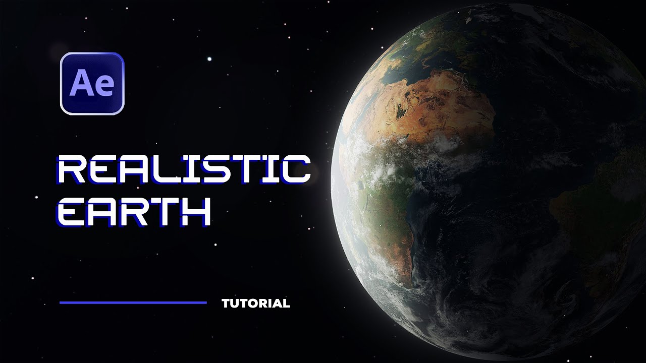 Realistic Earth After Effects Tutorial Part 1