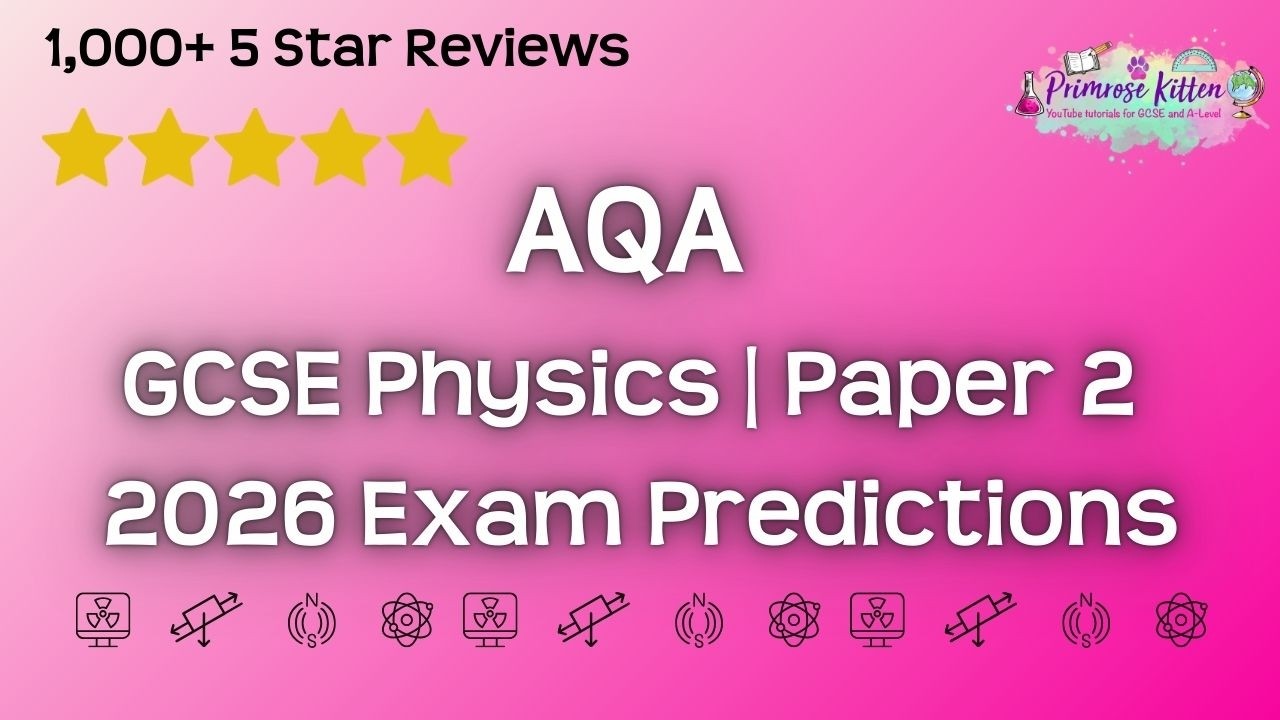 2026 AQA GCSE Physics Paper 2 Predictions | Topic-by-Topic Revision Guide!