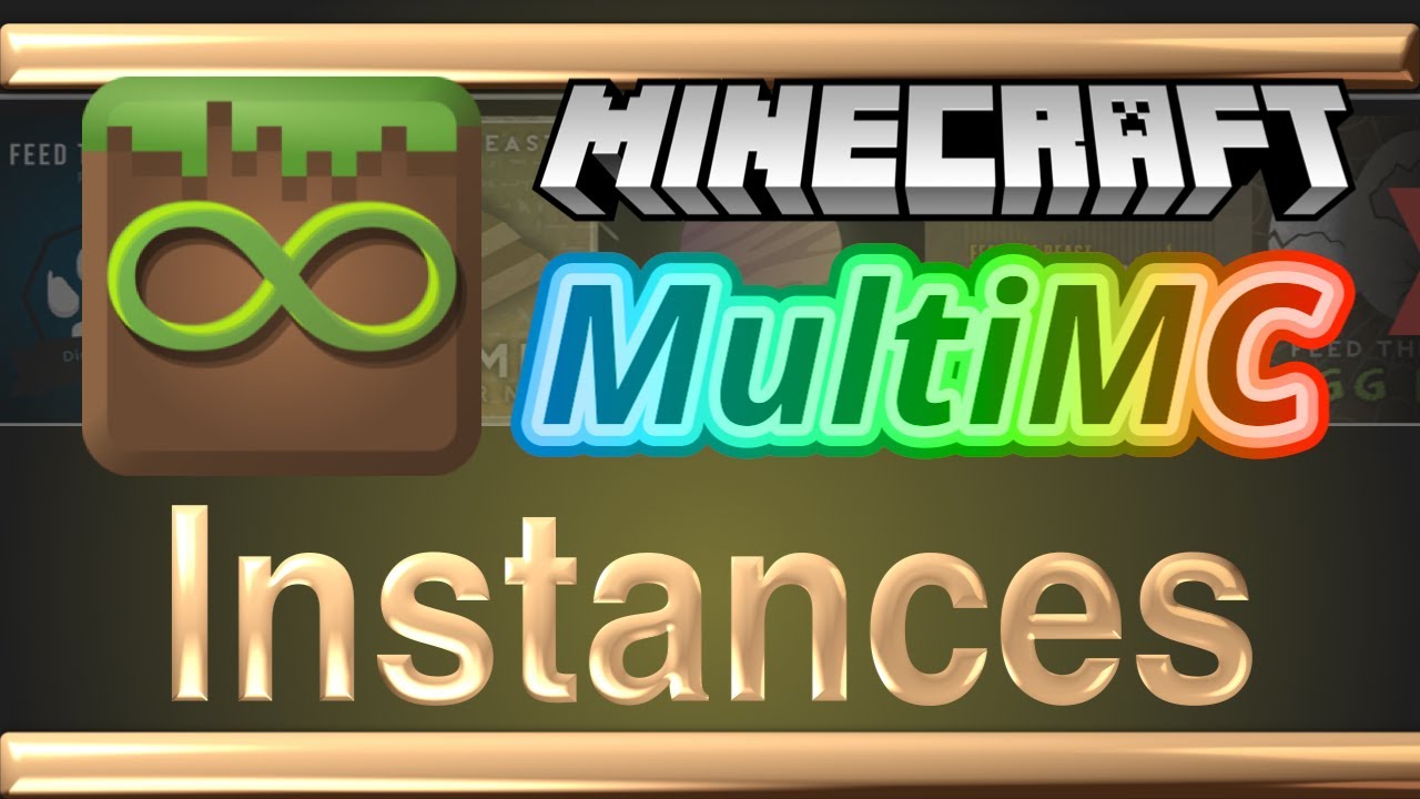 MultiMC - All About Instances