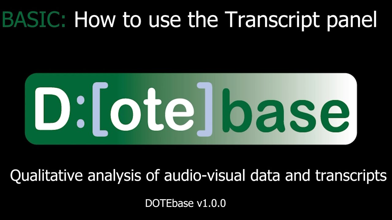 DOTEbase - Working with Transcript panel - Basic