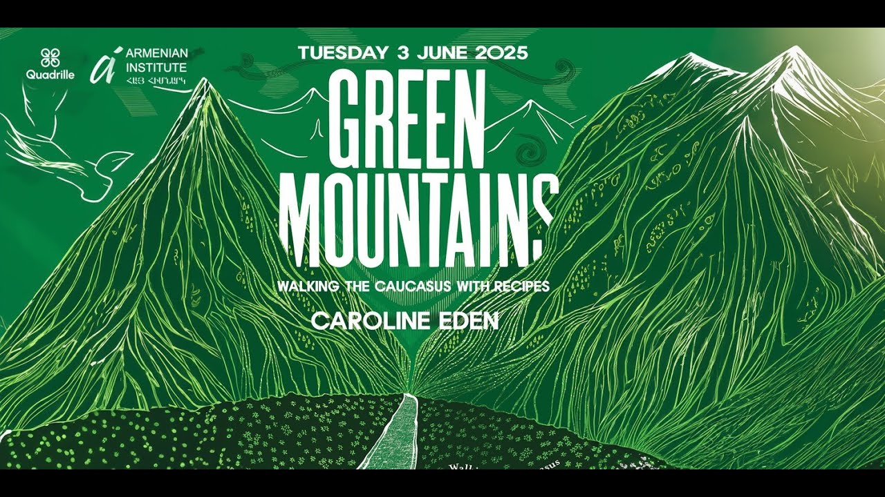 Green Mountains: Walking the Caucasus with Recipes