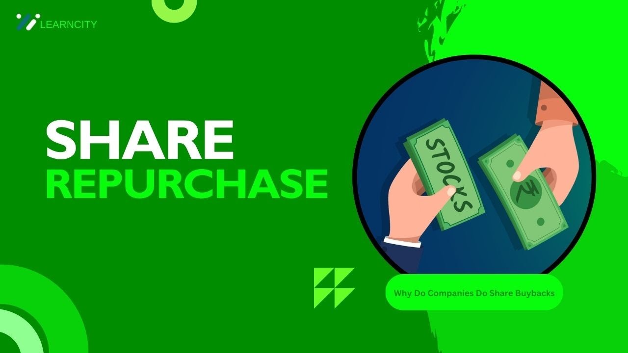 What is Share Repurchase & Why Do Companies Do Share Buybacks