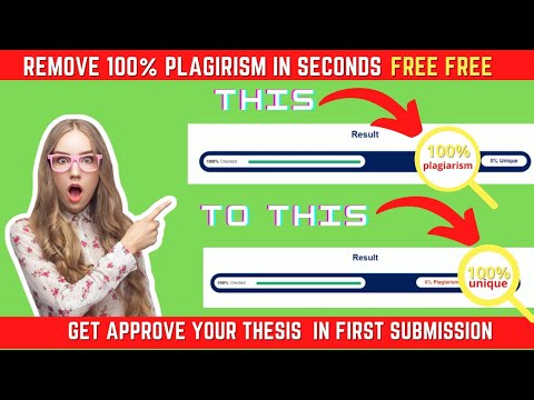 How to Remove Plagiarism from a Thesis? 100% Plagiarism Removal | FREE & Easy