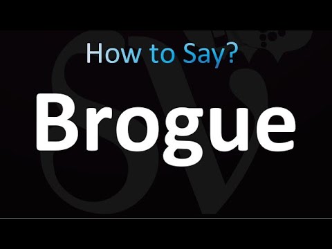 How to Pronounce Brogue (correctly!)