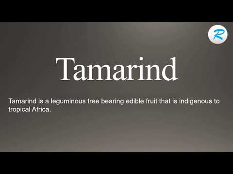 How to pronounce Tamarind