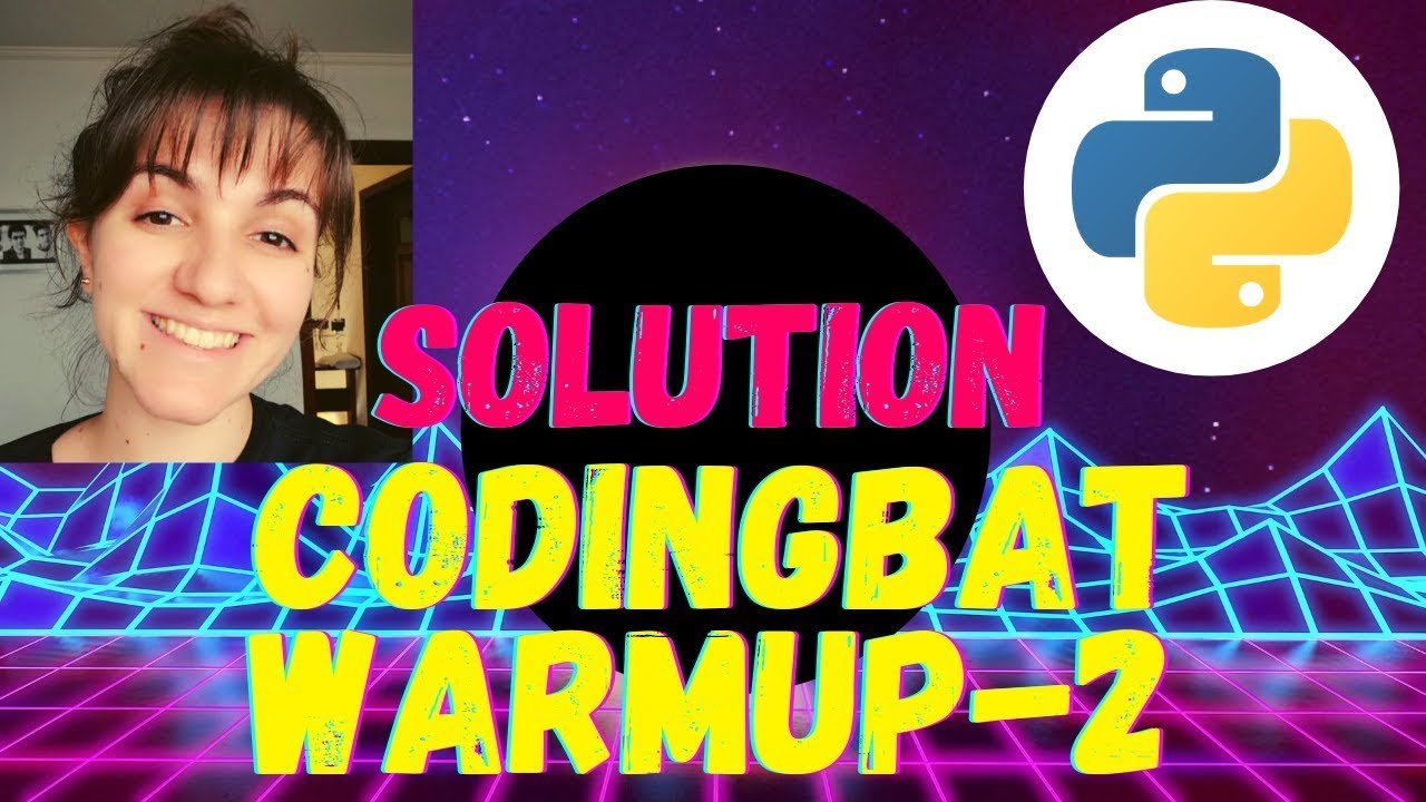CodingBat Python Warmup-2 | Solution