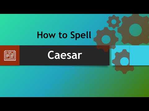How to spell Caesar