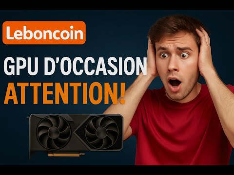Carte graphique d'occasion sur Leboncoin ATTENTION !!
