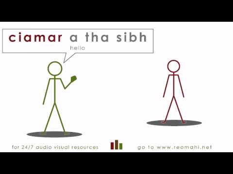 ciamar a tha sibh - kia ora
