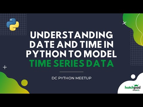 Understanding Date and Time in Python to Model Time Series Data | DC Python Meetup