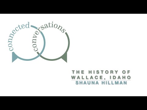 The History of Wallace, Idaho