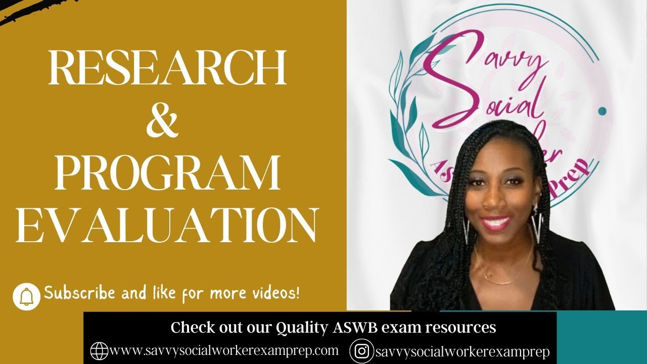 RESEARCH DESIGN AND EVALUATION (ASWB EXAM)