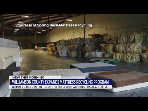 Williamson County expands mattress recycling program