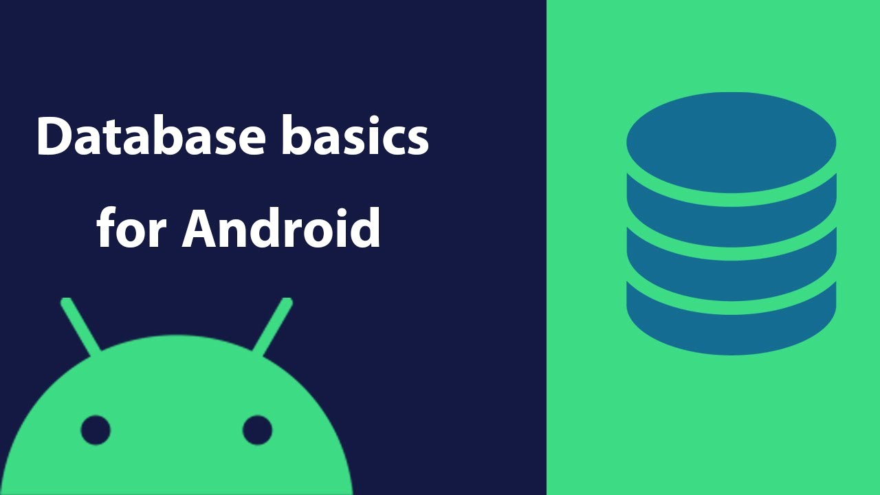 Database basics - design and build Database for android