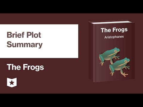 The Frogs Study Guide | Course Hero