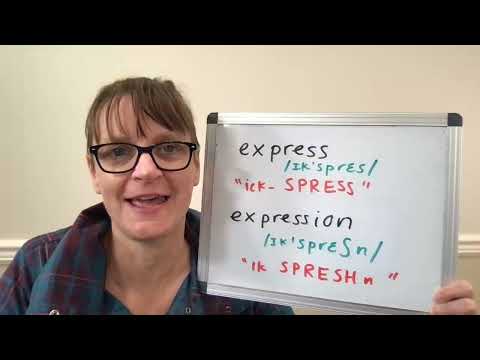 How to Pronounce Express and Expression