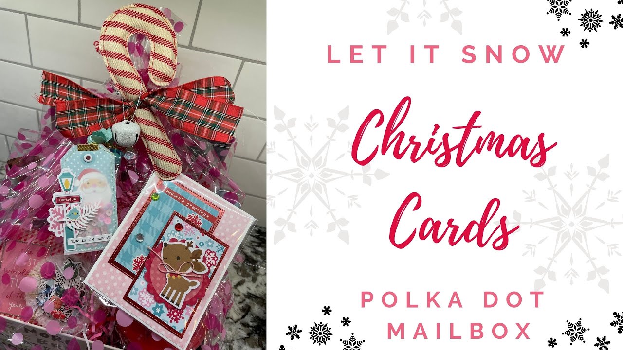 DOODLEBUG LET IT SNOW = HANDMADE CHRISTMAS CARDS, TAGS & GIFT BASKET - PANDAHALL SELECTED/SCTSAMPLER