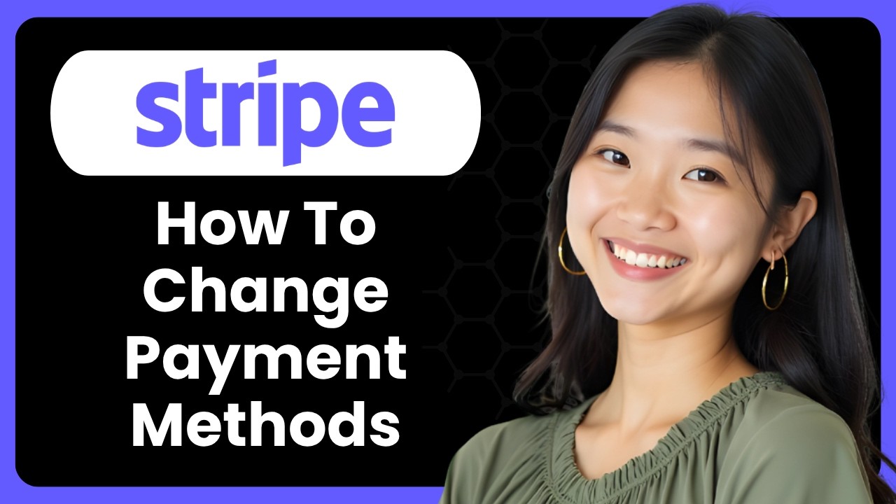 How To Change Payment Methods In Stripe
