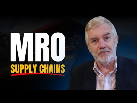 MRO Supply Chains - Maintenance, Repair and Operation - How they Differ
