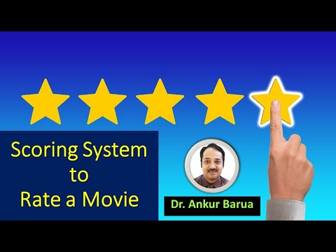 Dr. Ankur Barua I Film Appreciation I Scoring System to Rate a Movie
