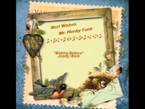 Jimmy Work - Making Believe (1955 Music Video) | #20 Country Song