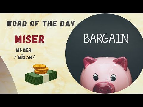 Miser Definition: Word of the Day with an Author | Money Series