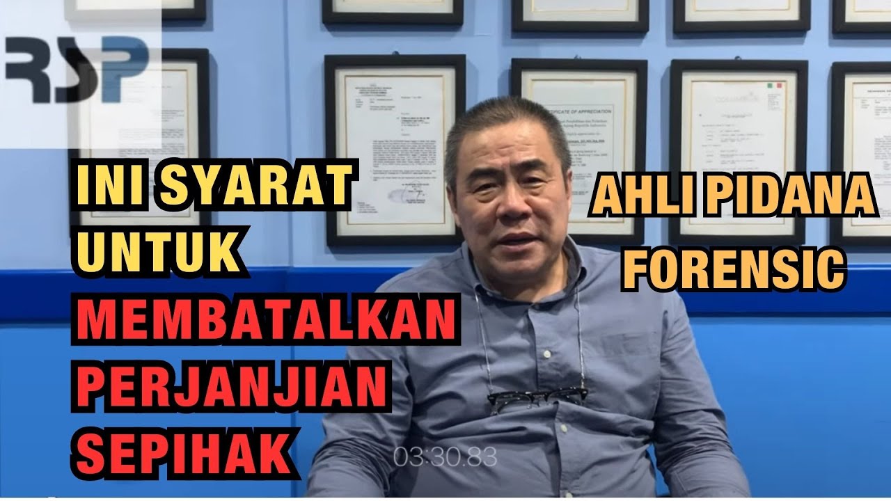 AHLI PIDANA FORENSIC: INI SYARAT UNTUK MEMBATALKAN PERJANJIAN SEPIHAK