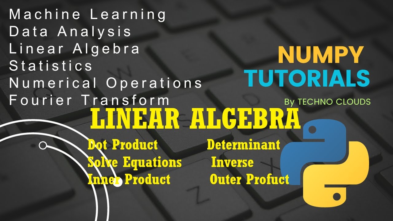 Numpy Linear Algebra Functions  | Numpy Tutorials