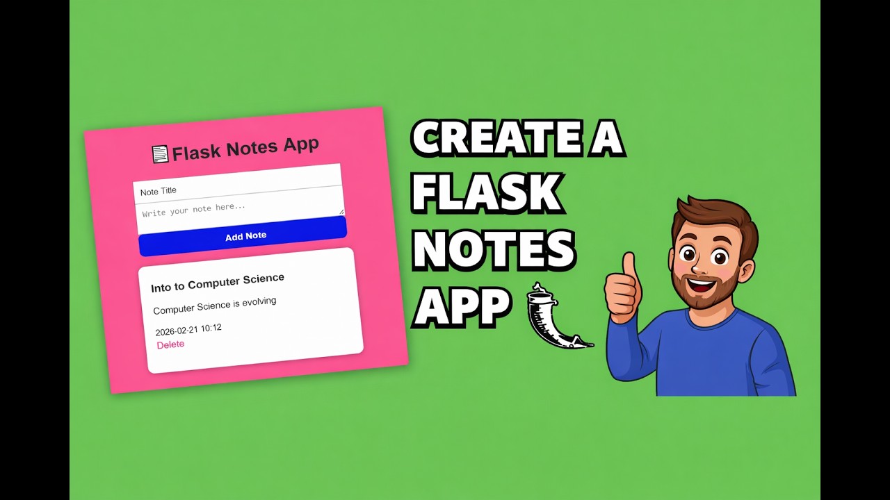 Full Flask Course for Python - How to Build a Notes App using HTML, CSS and Python