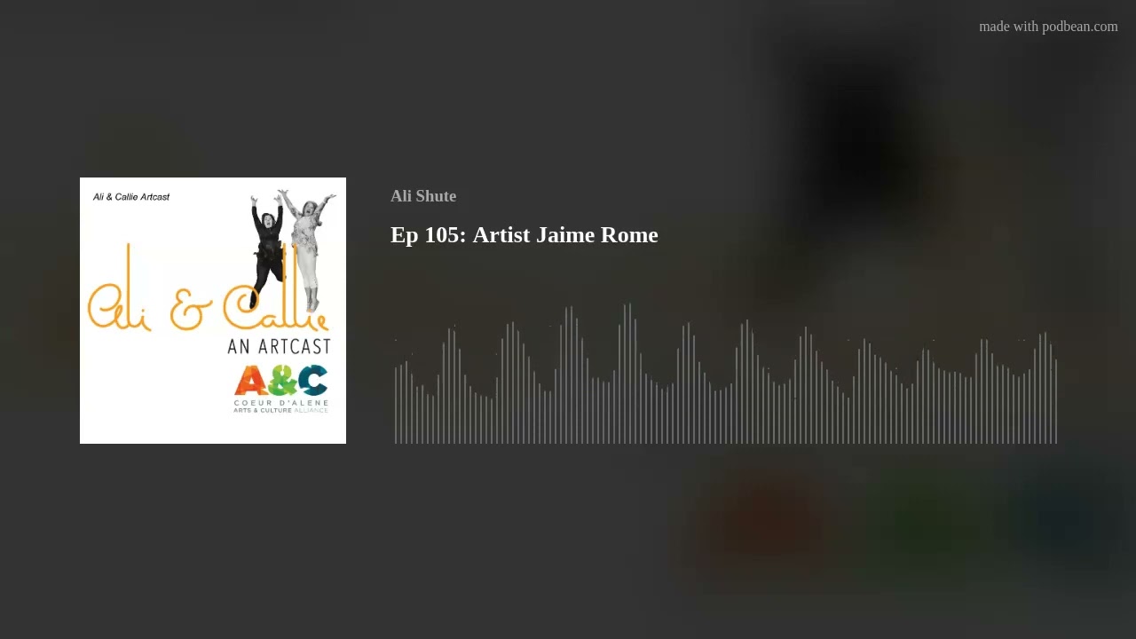 Ep 105: Artist Jaime Rome