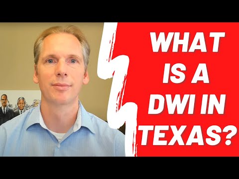 What is a DWI in Texas?