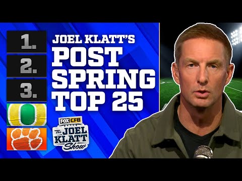 Joel Klatt’s Post-Spring Top 25 for the 2025 Season
