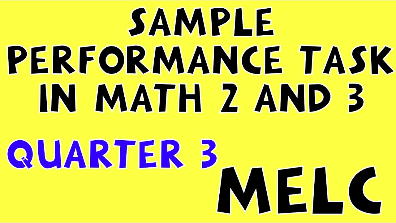 MATH 2 PERFORMANCE TASK QUARTER 3 || MELC