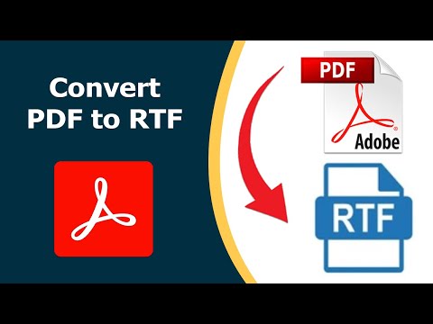 How to convert pdf to rich text format using Adobe Acrobat Pro DC 2022
