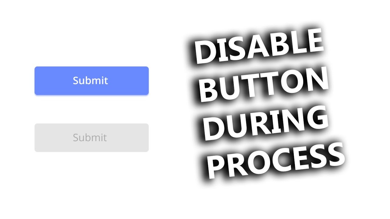 How to Disable a Button Until Task Completes using JavaScript