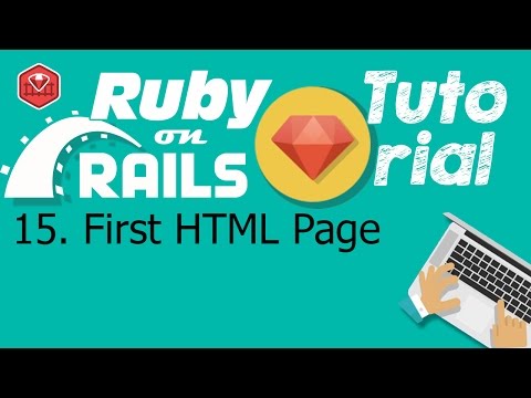15. Ruby on rails tutorial (front-end): First HTML Page