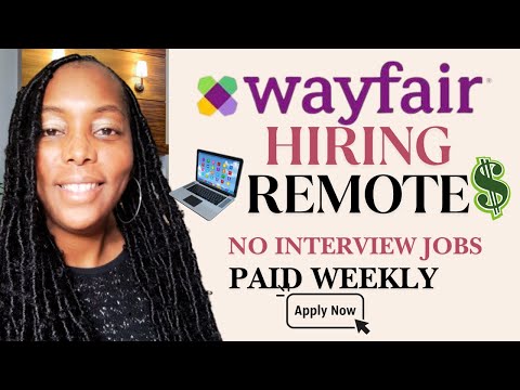 Wayfair Is Hiring REMOTE Again! 💻 No Interview + Paid Weekly!