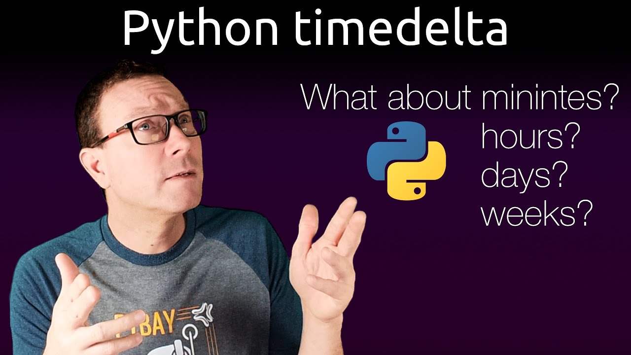 Get minutes, hours, and days from Python timedelta - A Python Short by Michael Kennedy