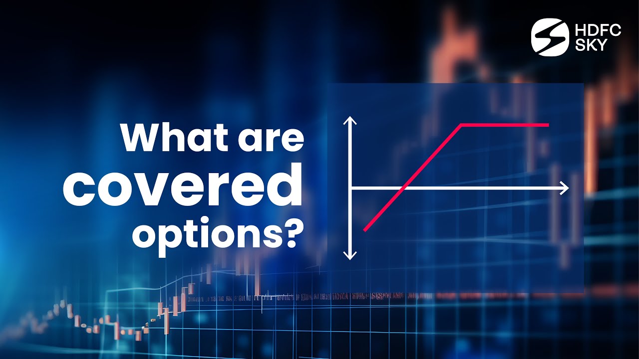 Understanding Covered Call and Covered Put Strategies