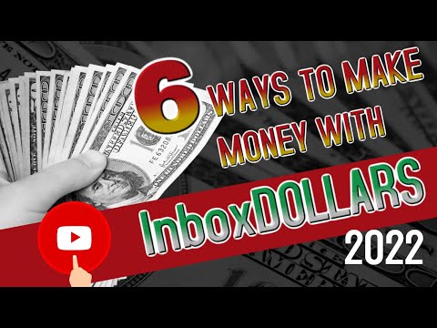 6 WAYS TO MAKE MONEY WITH INBOXDOLLARS IN 2022