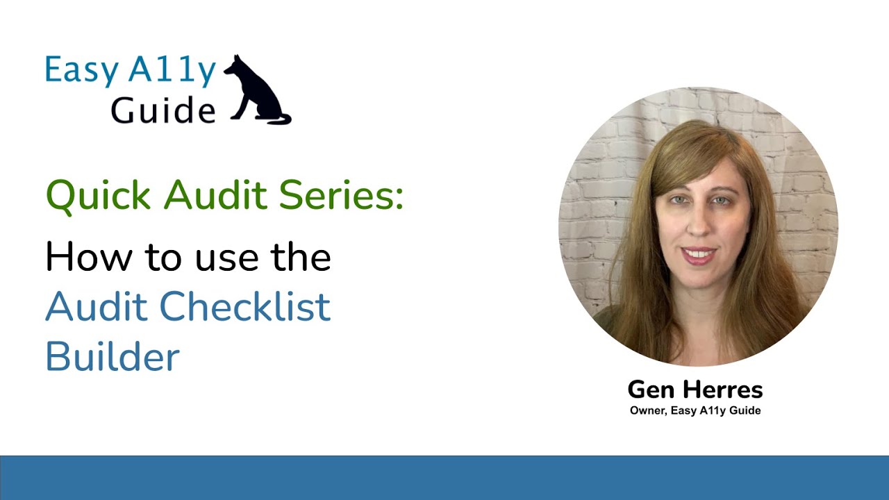 Building and Using a Web Accessibility Audit Checklist with Easy A11y Guide