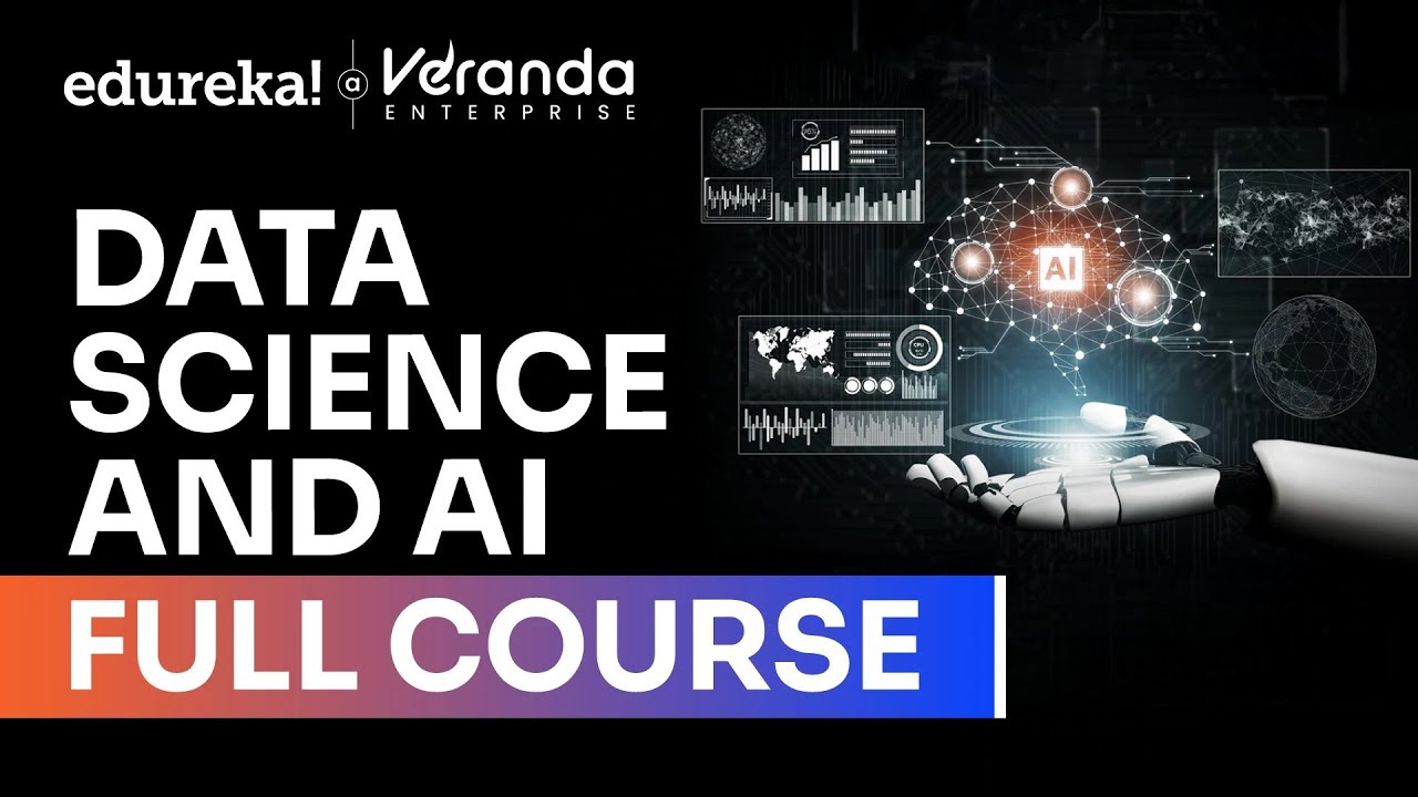 Data Science & AI Full Course - Learn Data Science in 12 Hour | Data Science For Beginners | Edureka