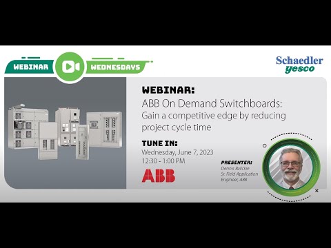 ABB's On Demand Switchboards - Webinar Wednesdays