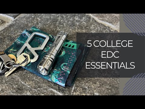 5 College Everyday Carry Essentials You Didn't Know You Needed