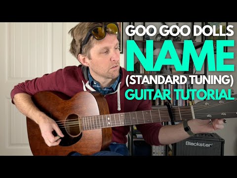 Name by Goo Goo Dolls STANDARD TUNING Guitar Tutorial - Guitar Lessons with Stuart!