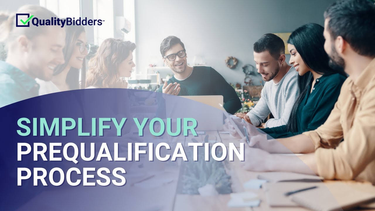 Simplify Your Prequalification Process with QualityBidders