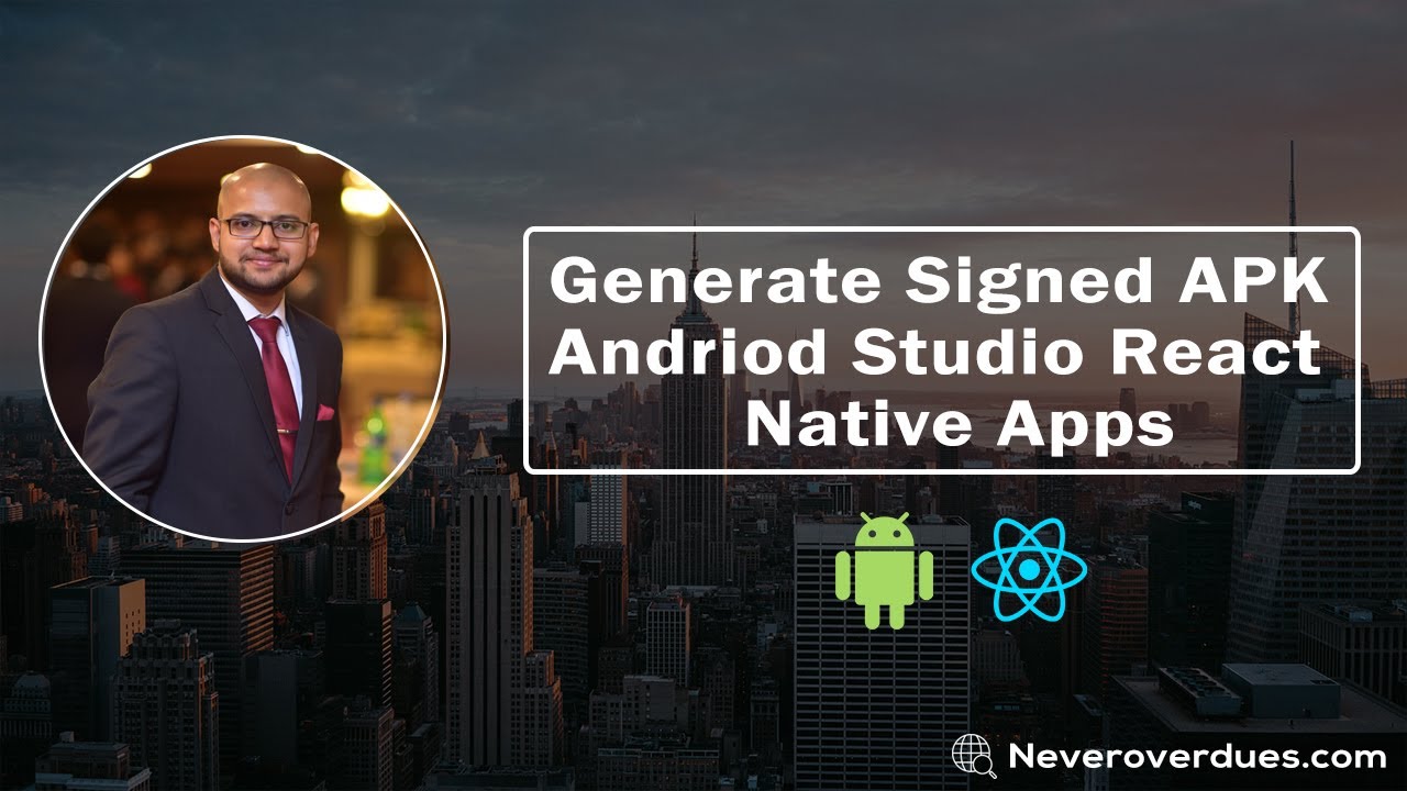 Generate Signed APK from Android Studio React Native Apps